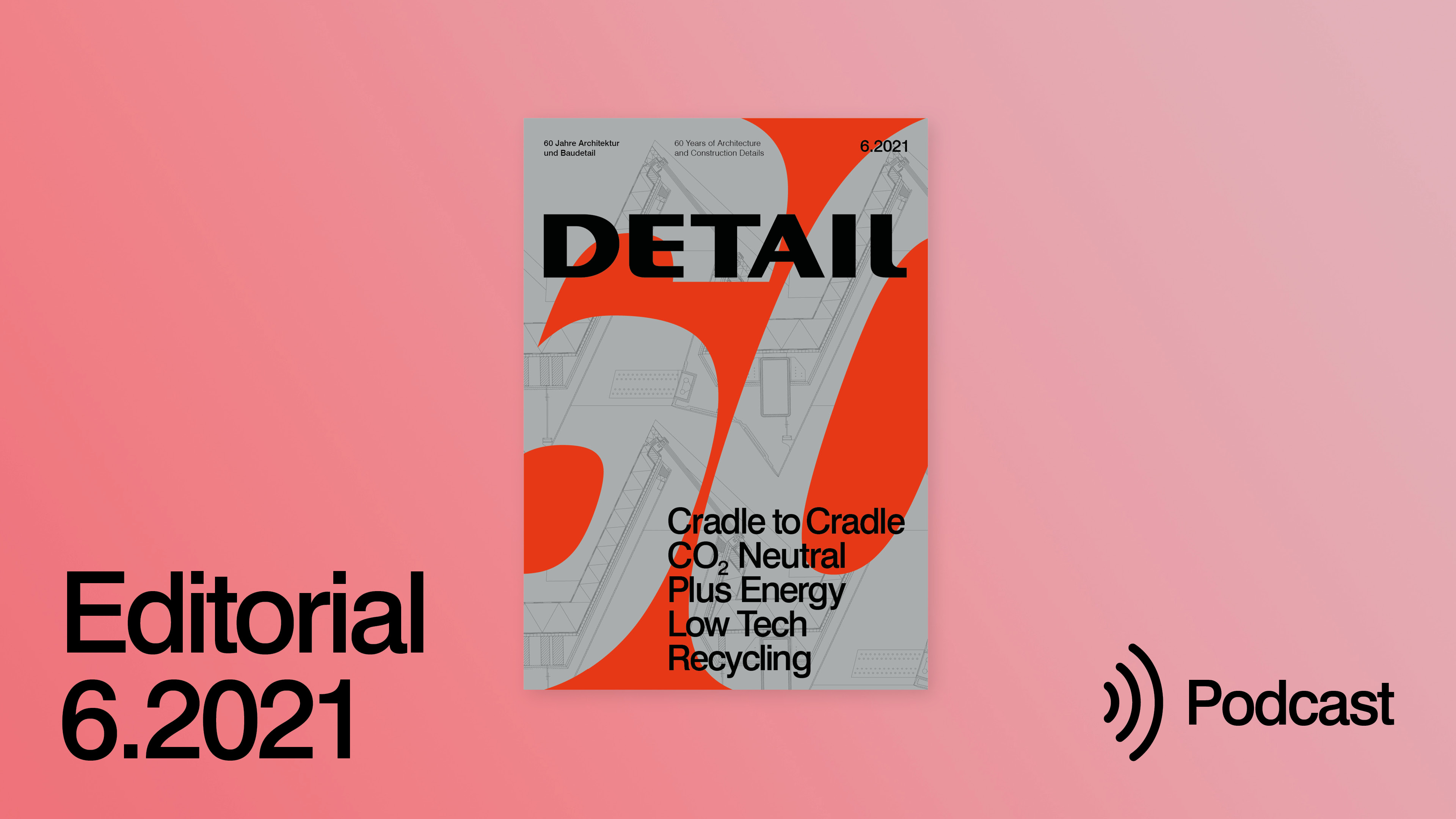 Climate Emergency and Architecture – Editorial 6.2021
